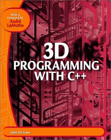3D Programming with C++: Learn the Insider Secrets of Today's ...