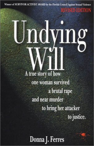 Undying Will by Donna J. Ferres | Goodreads