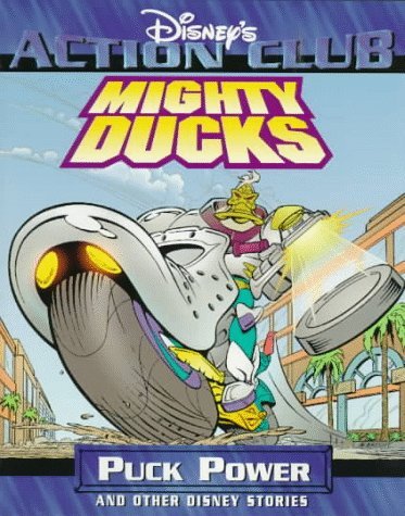 Mighty Ducks: Puck Power and Other Disney Stories by Evan Skolnick ...