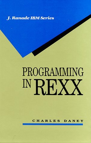 Programming in REXX by Charles Daney | Goodreads