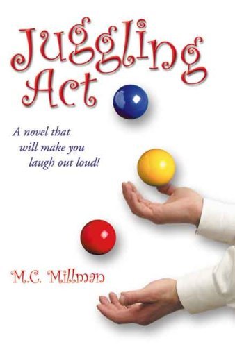 Juggling Act by M.C. Millman | Goodreads