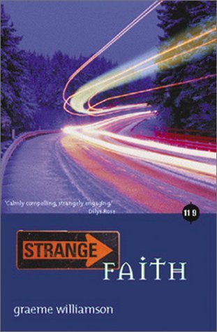 Strange Faith by Graeme Williamson | Goodreads