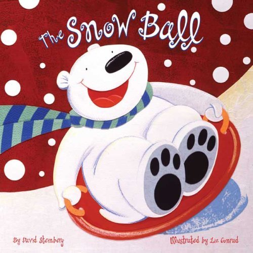 The Snow Ball by David Steinberg | Goodreads