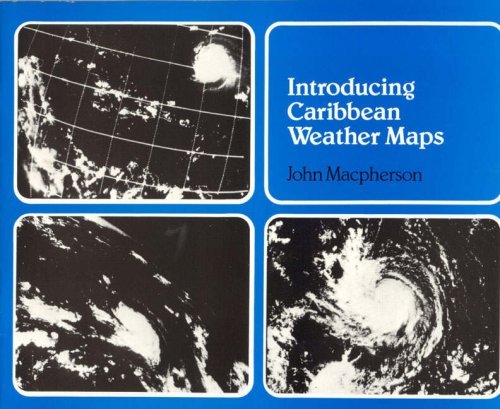 Introducing Caribbean Weather Maps by Macpherson John | Goodreads