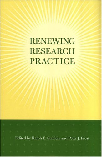 Renewing Research Practice by Ralph Stablein | Goodreads