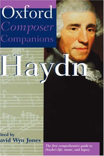 Haydn (Oxford Composer Companions) by David Wyn Jones | Goodreads
