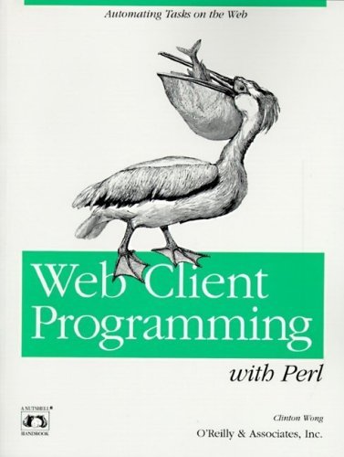 Web Client Programming With Perl Automating Tasks On The Web By
