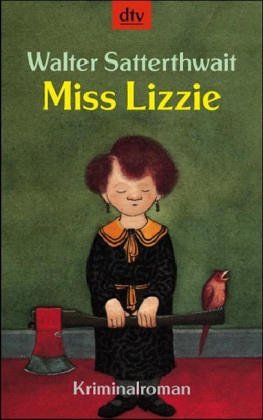 Miss Lizzie (Miss Lizzie, #1) by Walter Satterthwait | Goodreads