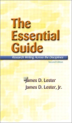 The Essential Guide: Research Writing Across the Disciplines by James D ...