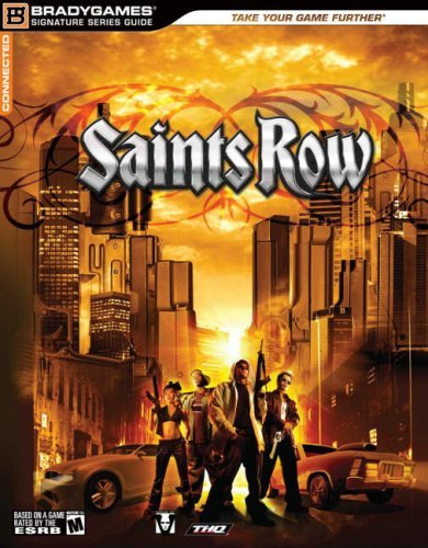 Saints Row Signature Series Guide by Brady Games | Goodreads
