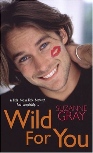 Wild For You by Suzanna Gray | Goodreads