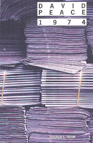 1974 by David Peace | Goodreads