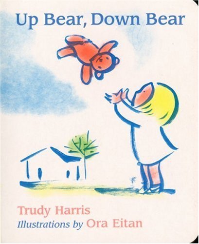 Up Bear, Down Bear by Trudy Harris | Goodreads
