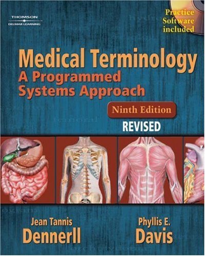 Medical Terminology: A Programmed Systems Approach Revised by Jean M ...