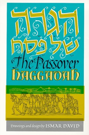The Family Haggadah for Passover by Ismar David | Goodreads