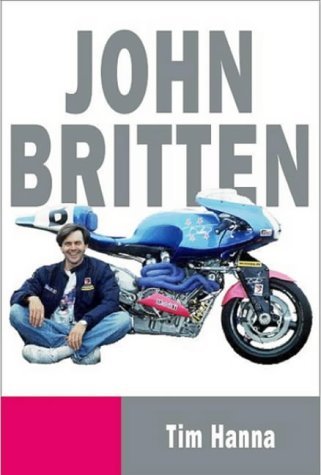 John Britten by Tim Hanna | Goodreads