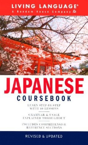 Japanese Coursebook: Basic-Intermediate by Living Language | Goodreads