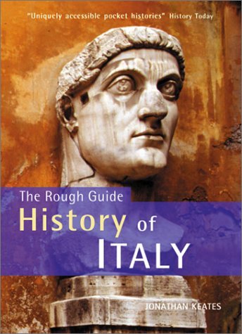 The Rough Guide History of Italy by Martin Dunford | Goodreads