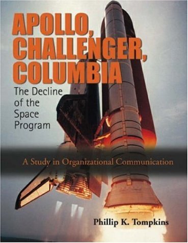 Apollo, Challenger, and Columbia: The Decline of the Space Program by ...