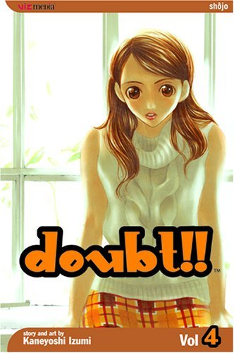 Doubt!! Vol. 4 by Kaneyoshi Izumi | Goodreads