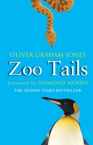 Zoo Tails by Oliver Graham-Jones | Goodreads