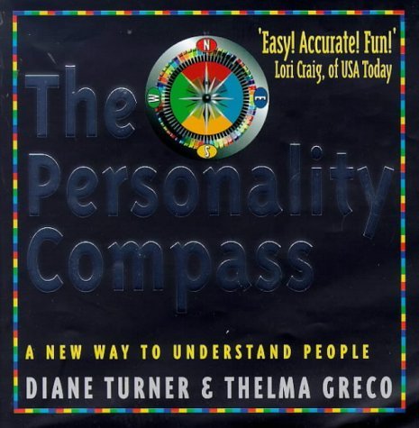 The Personality Compass: A New Way to Understand People by Diane; Greco ...