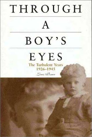 Through a Boy's Eyes: The Turbulent Years 1926-1945 by Louis Posner ...