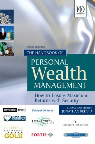 The Handbook of Personal Wealth Management: How to Ensure Maximum Returns with Security 3rd ...