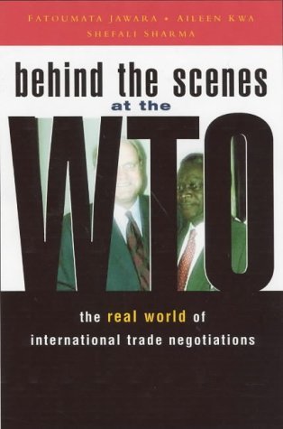 Behind the Scenes at the WTO: The Real World of International Trade ...