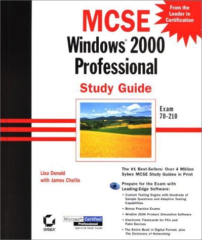 MCSE: Windows 2000 Professional Study Guide Exam 70-210 by Lisa Donald ...