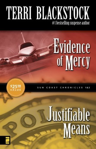 Evidence of Mercy / Justifiable Means by Terri Blackstock | Goodreads