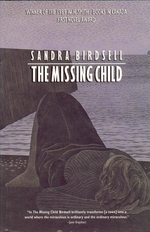 The missing child : a novel by Sandra Birdsell | Goodreads