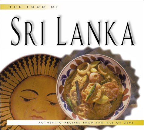 Food of Sri Lanka: Authentic Recipes from the Island of Gems by Douglas ...