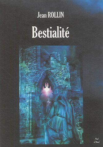 Bestialité by Jean Rollin | Goodreads
