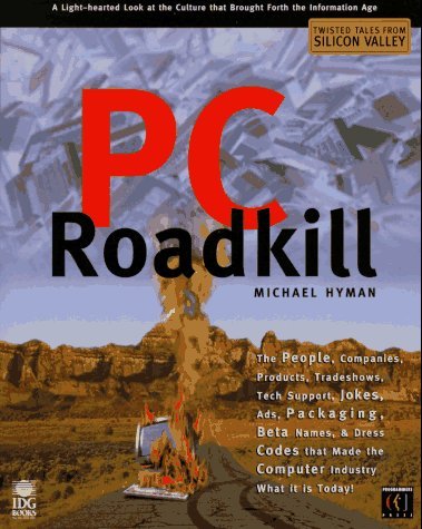 PC Roadkill by Michael I. Hyman | Goodreads