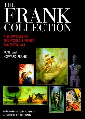 The Frank Collection: A Showcase of the World's Finest Fantastic Art by ...