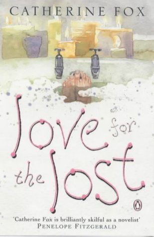 Love for the Lost by Catherine Fox | Goodreads