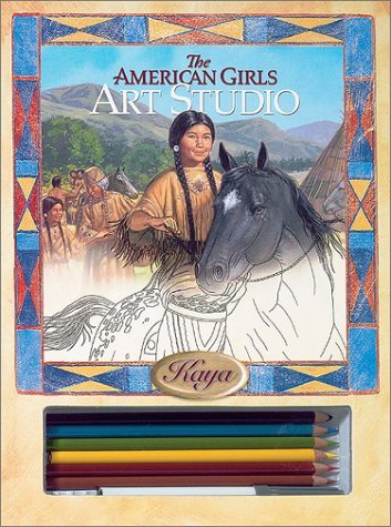 The American Girls Art Studio: Kaya by American Girl | Goodreads