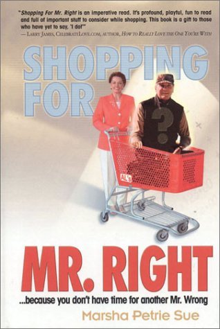 Shopping for Mr. Right by Marsha Petrie Sue | Goodreads