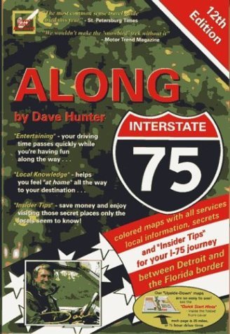 Along Interstate 75 by Dave Hunter | Goodreads