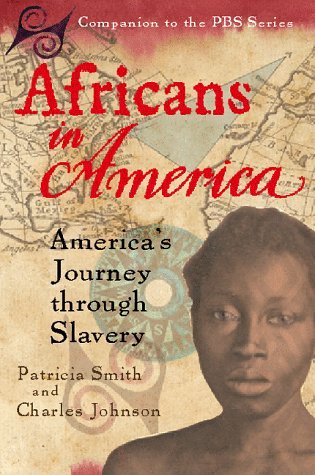 Africans in America: America's Journey Through Slavery by Patricia ...