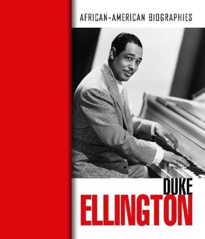 Duke Ellington (African-American Biographies) by Richard Terrill ...