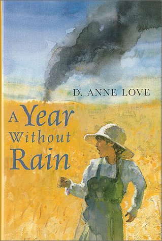A Year Without Rain by D. Anne Love | Goodreads