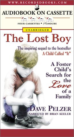 The Lost Boy: A Foster Child's Search for the Love of a Family by Dave ...