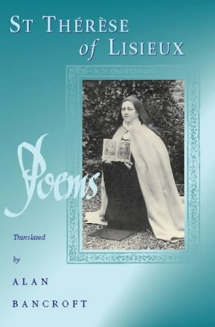 Poems Of St Therese Of Lisieux by Alan Bancroft | Goodreads