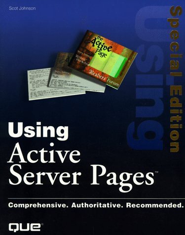 Special Edition Using Active Server Pages by Scot Johnson | Goodreads