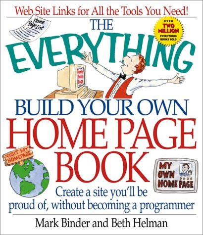 Everything Build Own Homepage (Everything Series) by Mark Binder ...