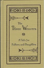 The Three Weavers by Annie Fellows Johnston | Goodreads