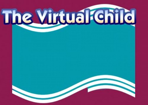 The Virtual Child: Access Kit by Frank Manis | Goodreads
