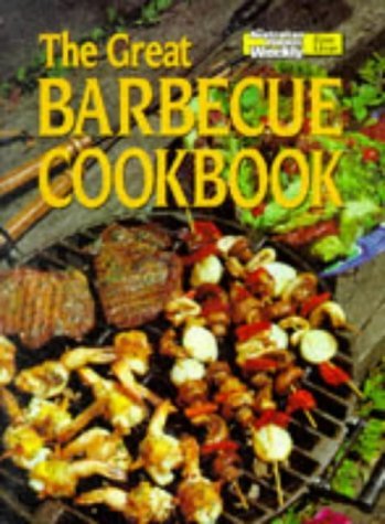 The Great Barbecue Cookbook by Maryanne Blacker | Goodreads